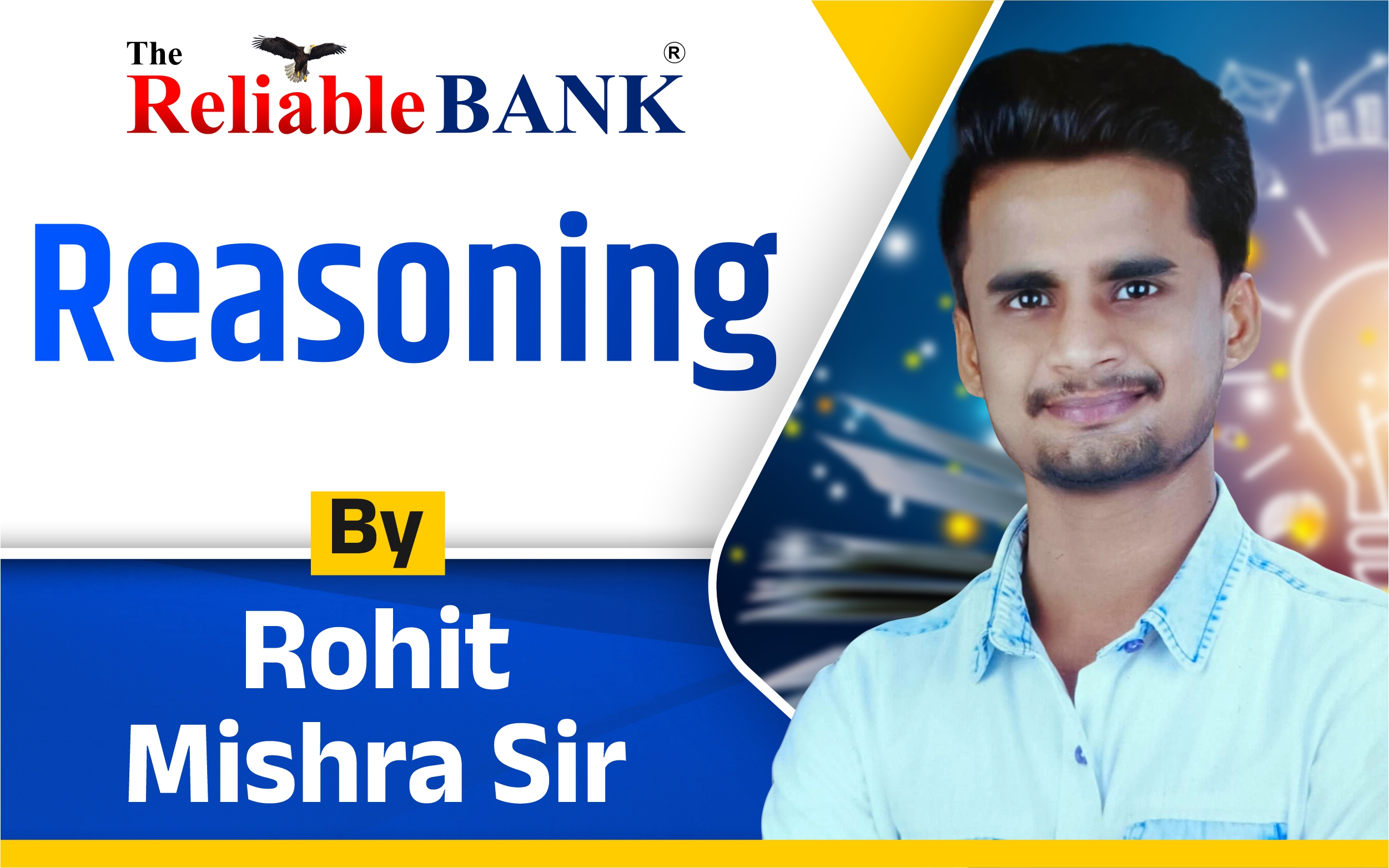Prof. Rohit Mishra Sir Mentor | Reliable Academy
