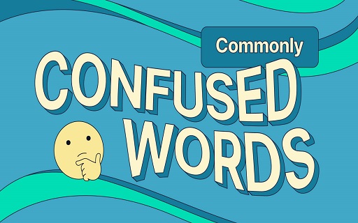 Spellings of Easily Confused Words